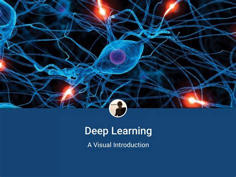 Deep Learning A Visual Introduction Pdf