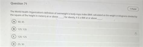 Solved Question 71The World Health Organization's definition | Chegg.com