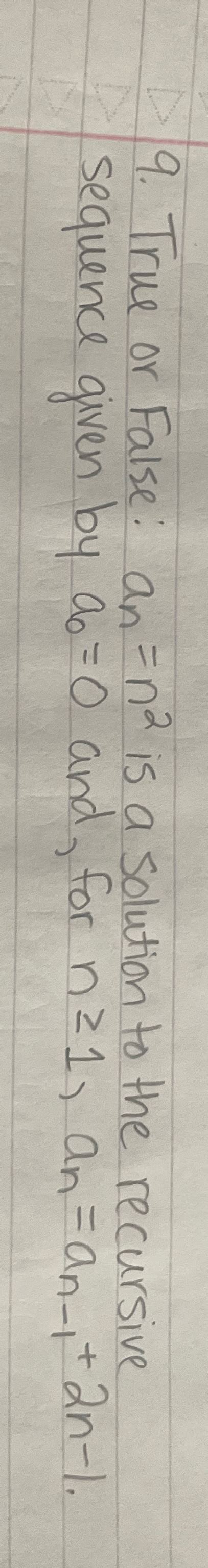 Solved True Or False Ann2 ﻿is A Solution To The Recursive