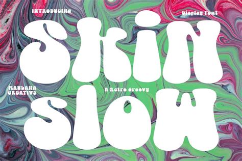 Skin Slow Font Dfonts