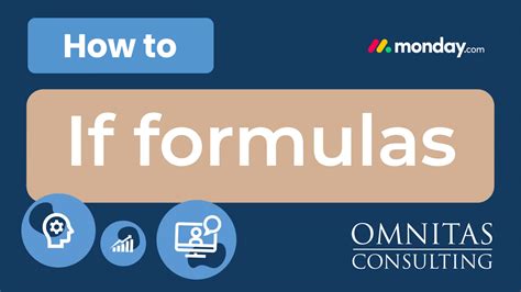 How To Do If Formulas Monday Com Omnitas Consulting