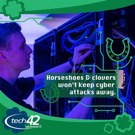 Tech42 Llc On Linkedin Cybersecurity Stpatricksday Luck Partner Technology