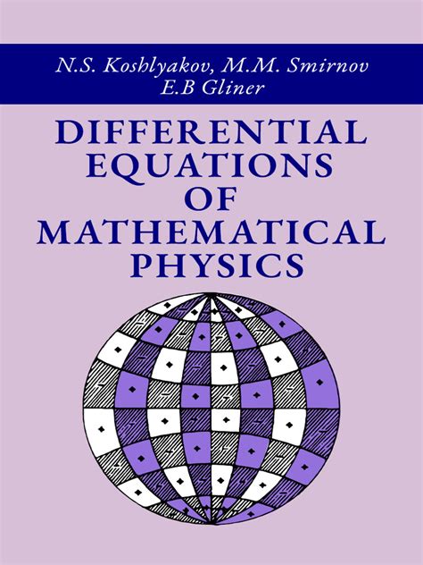 Differential Equations Of Mathematical Physics N S Koshlyakov M M
