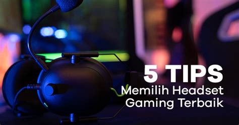 Tips Memilih Headset Gaming Terbaik Jete Indonesia