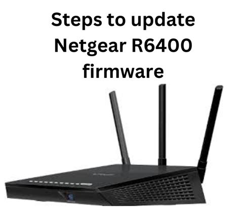 How Can I Update My Netgear R6400 Firmware By 24x7 Router Support Jun 2024 Medium