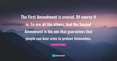 The First Amendment Is Crucial Of Course It Is So Are All The Others