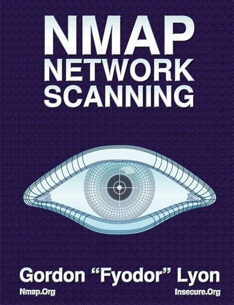 Nmap Network Scanning The Official Nmap Project Guide To Network