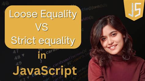 Strict Vs Loose Equality In Javascript Javascript Tutorial In Hindi