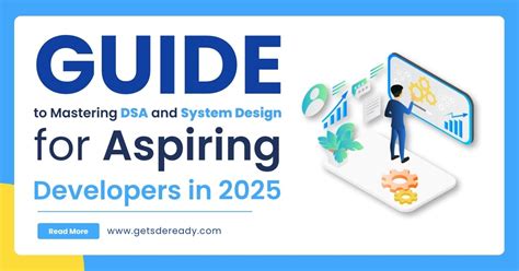 Guide To Mastering Dsa And System Design For Aspiring Developers In 2025