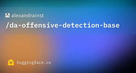Alexandrainstda Offensive Detection Base · Hugging Face
