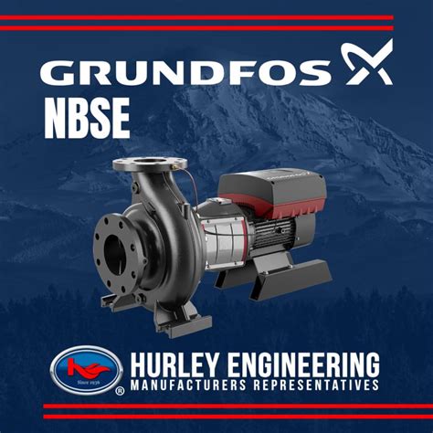 Grundfos Nbse Split Coupled End Suction Pump — The Smarter Faster And More Reliable Solution