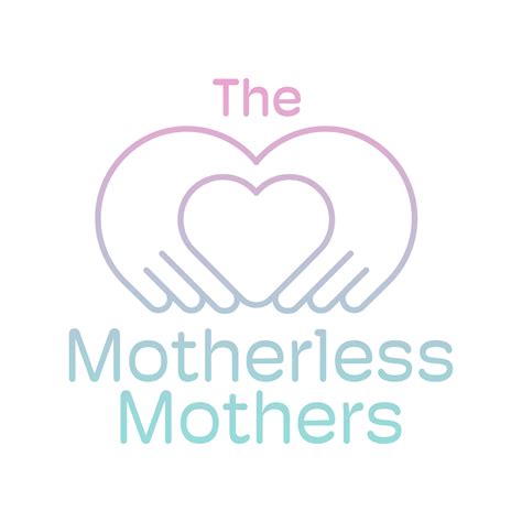 The Motherless Mothers