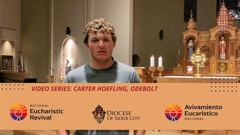 Eucharistic Revival Video Series Carter Hoefling Youtube