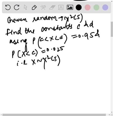 solved if x is χ 2 5 determine the constants c and d so that p c