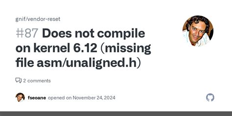 Does Not Compile On Kernel 612 Missing File Asmunalignedh · Issue 87 · Gnifvendor Reset