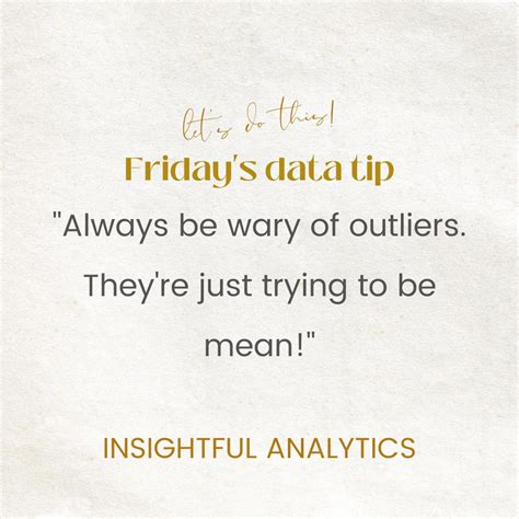 Insightful Analytics Pvt Ltd On Linkedin Fridayfacts Datapuns Outliersout Analyticshumor