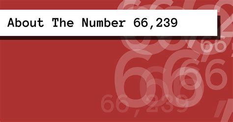 About The Number 66239