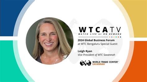 World Trade Centers Association Real Estate On Linkedin 2024 Wtca Gbf Leigh Ryan From Wtc