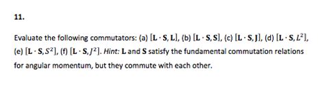 Solved Evaluate The Following Commutators A L S Ll Chegg