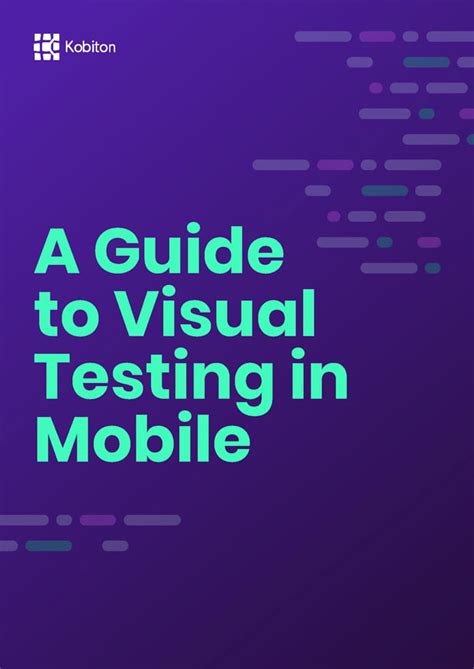 A Guide To Visual Testing In Mobile