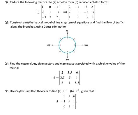 solved q2 reduce the following matrices to a echelon form