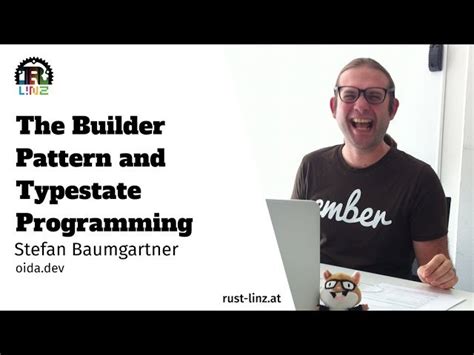 Free Video The Builder Pattern And Typestate Programming In Rust From
