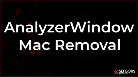 Analyzerwindow Virus Mac Uninstall Guide Free Get Rid Of Steps