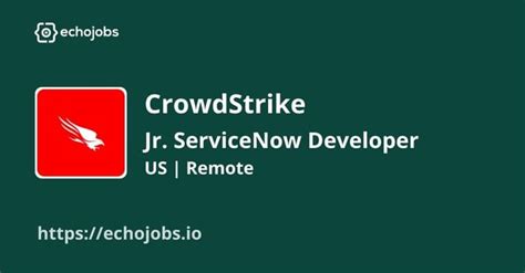 Crowdstrike Is Hiring Jr Servicenow Developer Remote Usd 65k 95k Remote Api Rremoteworks