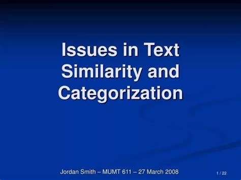 Ppt Issues In Text Similarity And Categorization Powerpoint
