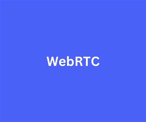 webrtc — booleanwork