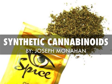 Synthetic Cannabinoids By Joseph Monahan