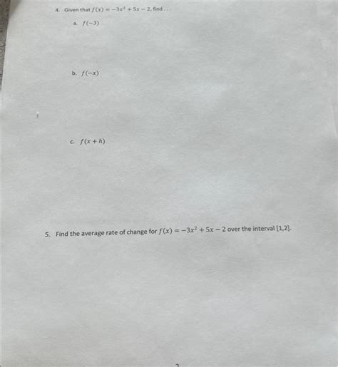 solved 4 given that f x −3x2 5x−2 find a f −3 b