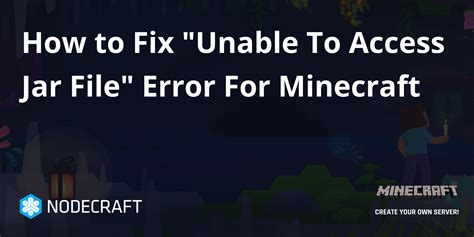 How To Fix Unable To Access Jar File Error For Minecraft