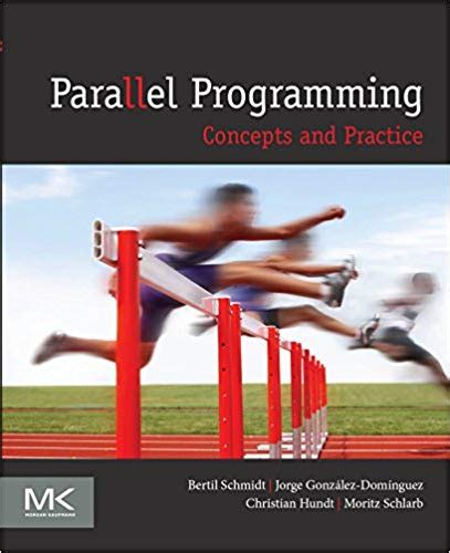 Solutions For Parallel Programming Concepts And Practice St By Bertil Schmidt Jorge Gonzalez