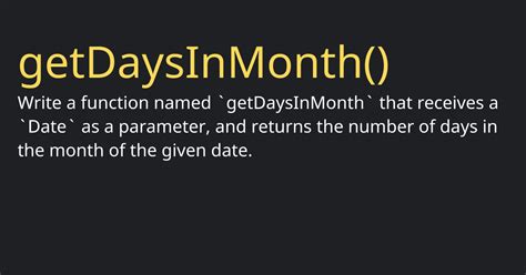 GetDaysInMonth 100 JS Functions