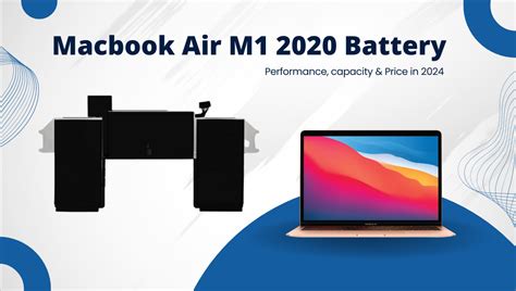Unveiling Macbook Air M1 Battery: Capacity, Performance & Price In 2024