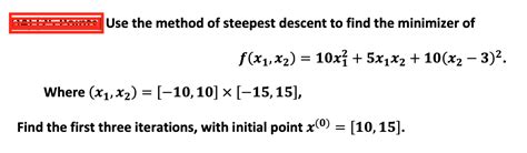 solved use the method of steepest descent to find the