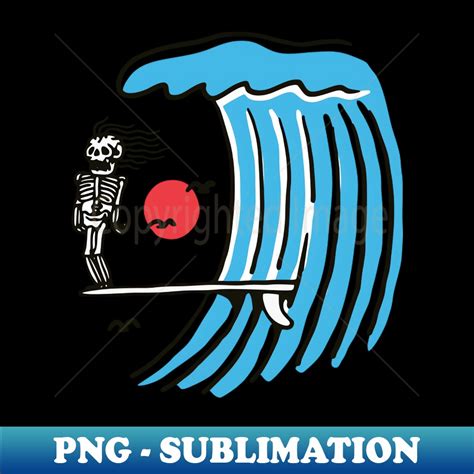 Skeleton Wave Special Edition Sublimation Png File Bold Inspire