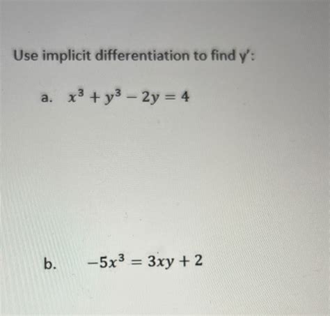 Solved Use implicit differentiation to find y' | Chegg.com