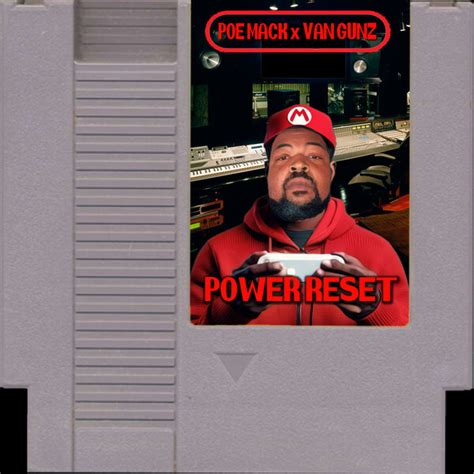 Power Reset By Poe Mack X Van Gunz Album Reviews Ratings Credits Song List Rate Your Music