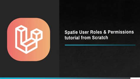 laravel 10 spatie user roles and permissions tutorial from scratch