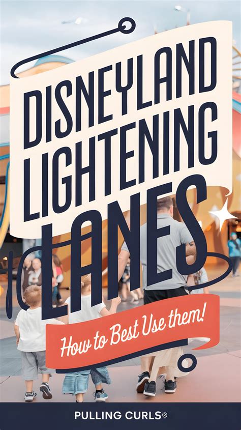 Top 12 Easy Lightning Lane Tips Disneyland California Adventure