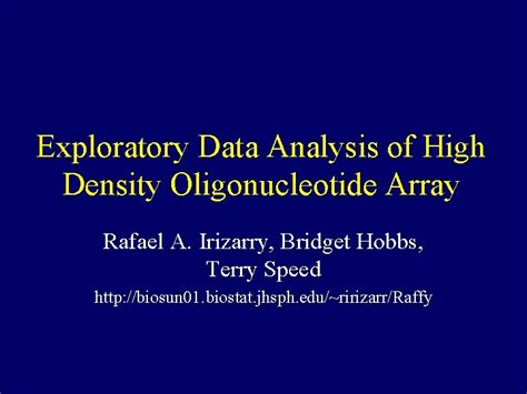 Exploratory Data Analysis Of High Density Oligonucleotide Array