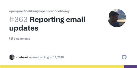 Reporting Email Updates · Issue 363 · Openpracticelibraryopenpracticelibrary · Github