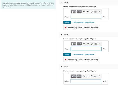 Solved Part A How Much Heat Is Required To Raise An 790 G