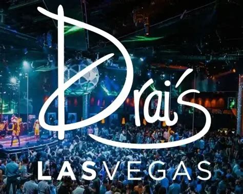 Drais Bottle Service Las Vegas Guest List