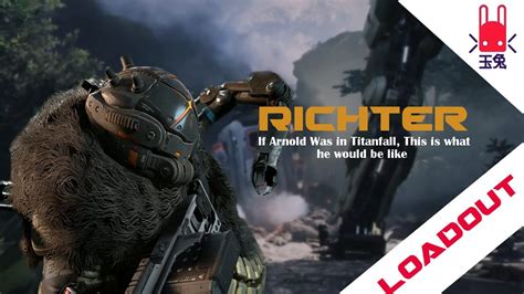 Richter Loadout Titanfall 2 Youtube