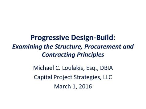 Progressive Designbuild Examining The Structure Procurement And Contracting