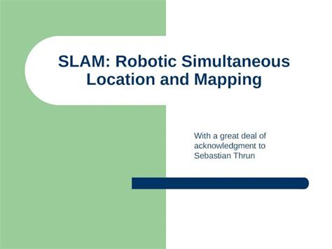 ppt slam robotic simultaneous location and mapping dokumen tips