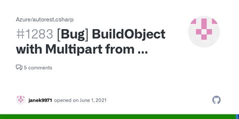 [bug] Buildobject With Multipart From · Issue 1283 · Azure Autorest Csharp · Github
